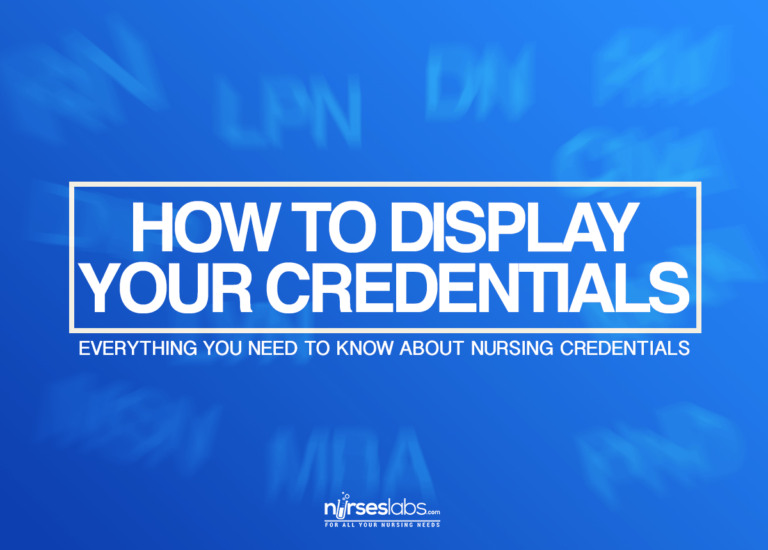 A Nurse s Guide On How To Display Your Credentials Nurseslabs
