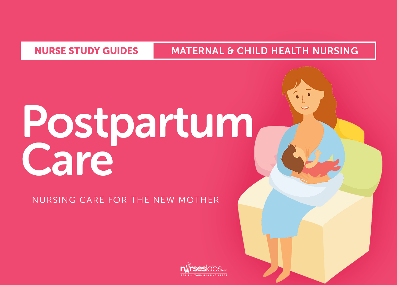 Postpartum Nursing Postpartum Nursing