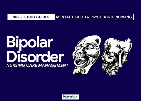 Bipolar Disorder Nursing Care Management Guide - Nurseslabs