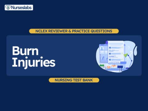 Burns NCLEX Questions & Ultimate Reviewer (100 Items) - Nurseslabs