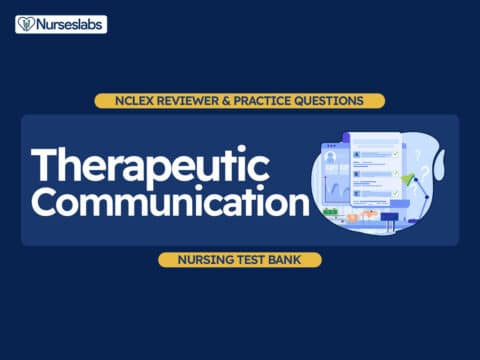 Therapeutic Communication Techniques for NCLEX (50 Questions)